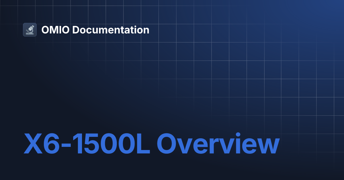 X6-1500L Overview | OMIO Documentation
